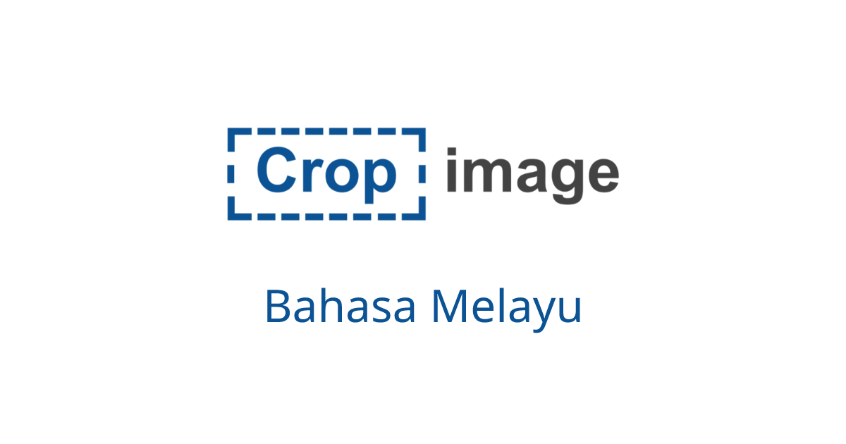 Crop Image - Pangkas imej dalam talian secara percuma